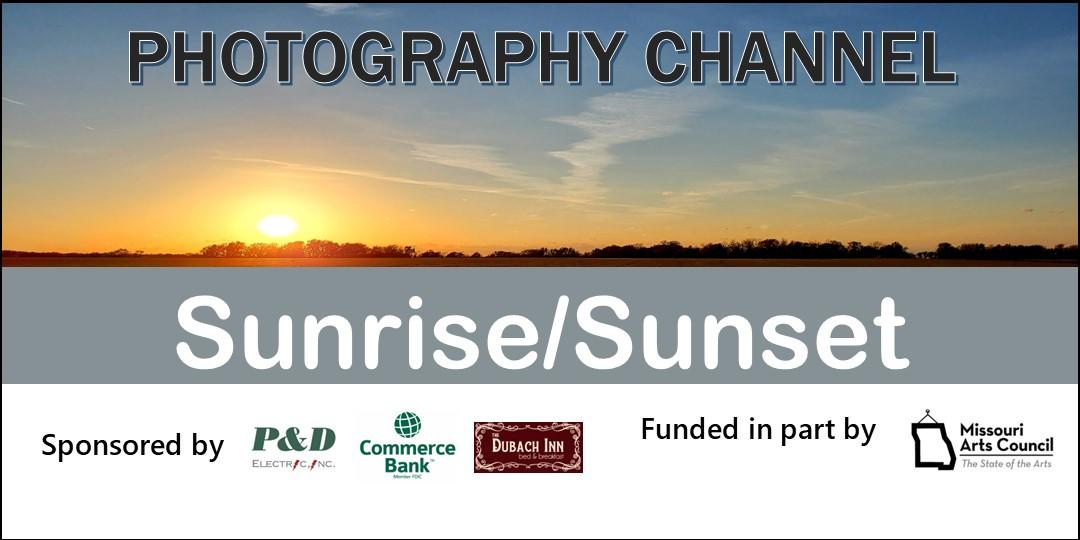 PHOTOGRAPHY CHANNEL: Sunrise/Sunset - Hannibal Arts Council