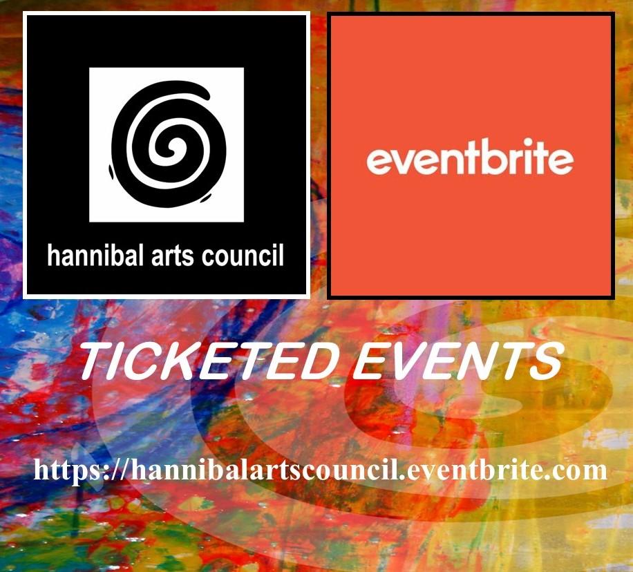 EVENTBRITE TICKET LINK - Hannibal Arts Council